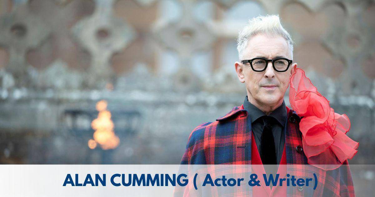 Alan Cumming – Age, Height, Family, Career, TV Shows, Awards, Net Worth ...