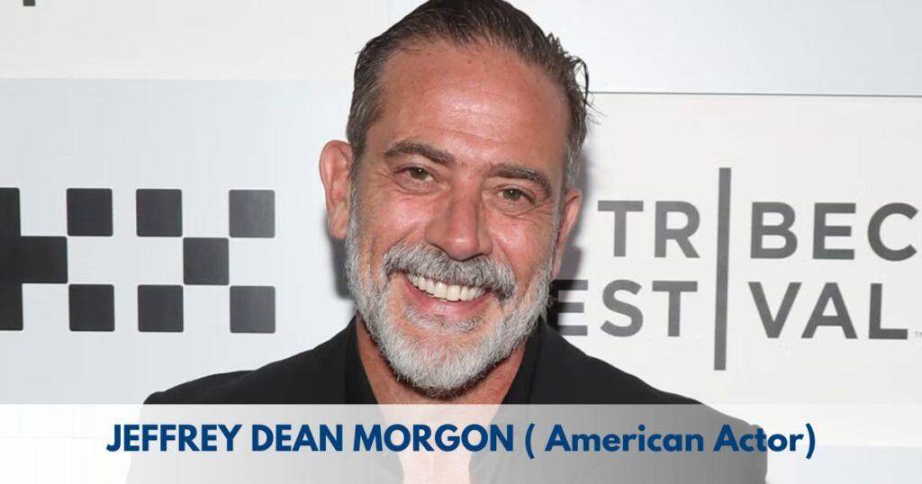Jeffrey Dean Morgan – Age, Height, Family, Career, TV Shows, Awards ...