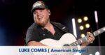 Luke Combs – Age, Height, Family, Career, TV Shows, Awards, Net Worth ...