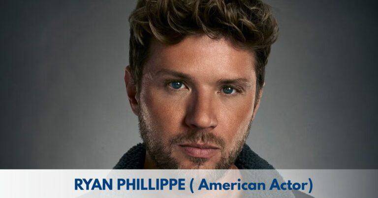 Ryan Phillippe – Age, Height, Family, Career, TV Shows, Awards, Net ...