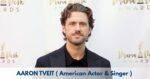 Aaron Tveit - Age, Height, Family, Career, TV Shows, Awards, Net Worth ...