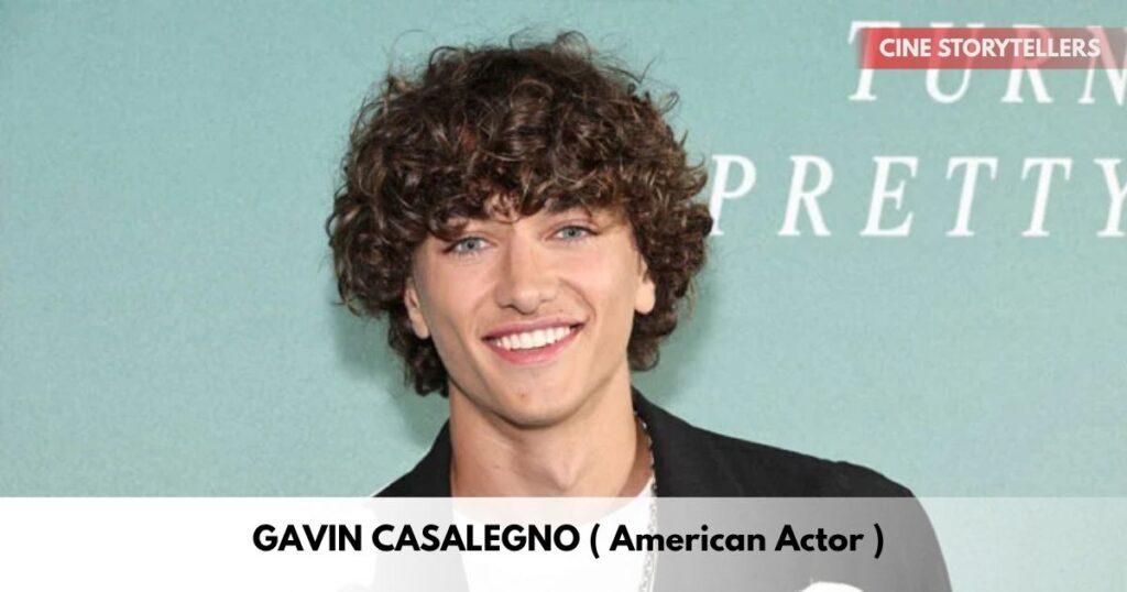 Gavin Casalegno – Age, Height, Family, Career, TV Shows, Awards, Net ...