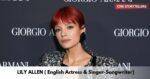 Lily Allen – Age, Height, Family, Career, TV Shows, Awards, Net Worth ...