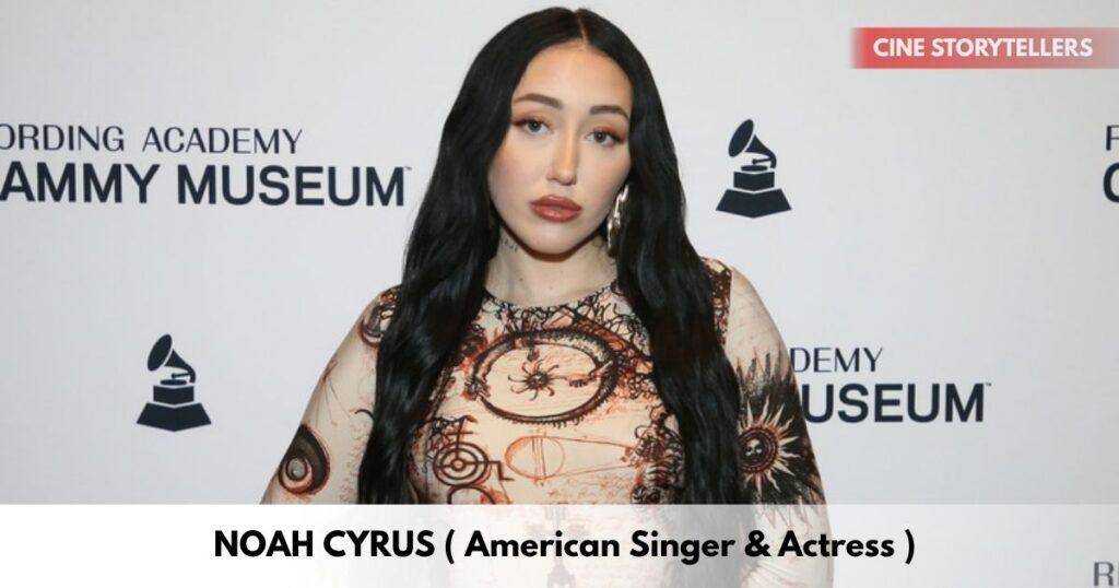 Noah Cyrus – Age, Height, Family, Career, TV Shows, Awards, Net Worth ...