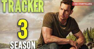 Tracker Season 3 Release Date, Cast, Plot, and Streaming Details – Cine ...
