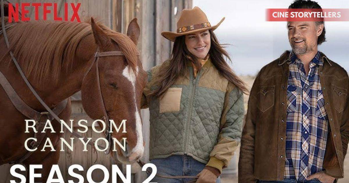 Ransom Canyon Season 2 – Cast, Plot, Release Updates, and What to ...