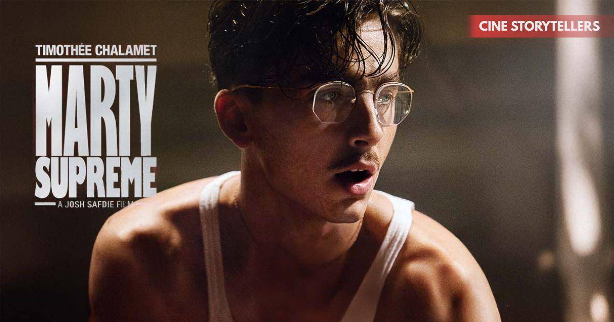 Marty Supreme” Review: Why the New Safdie Film Is a Raw, Wild Ride ...