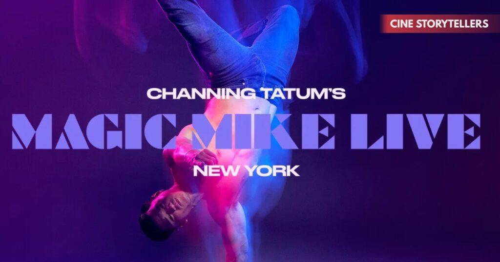 Magic Mike Live New York City 2026: Opening Date, Venue, Cast, and What ...